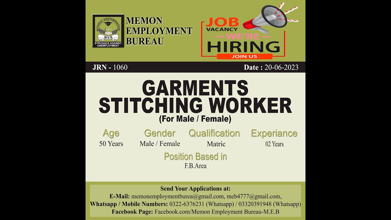 JRN-1060 | Required: GARMENTS STITCHING WORKER || 2023 | Memon ...