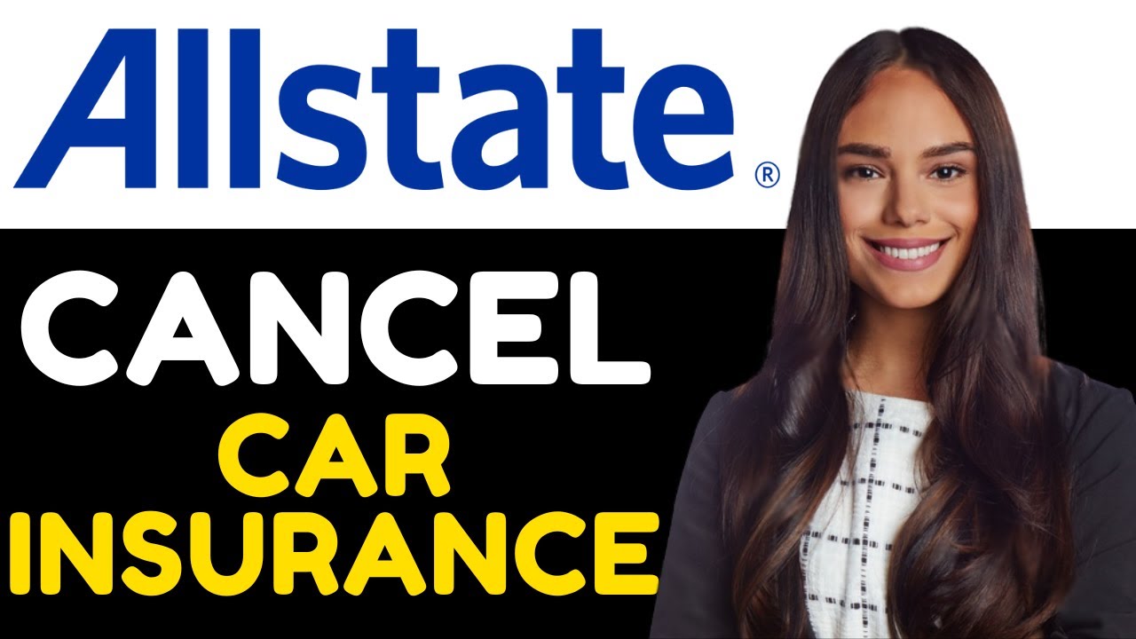 HOW TO CANCEL YOUR ALLSTATE CAR INSURANCE 2024! (FULL GUIDE) - YouTube