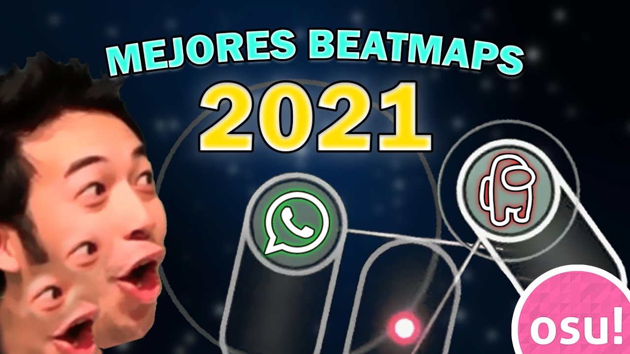 TOP 5: MEJORES BEATMAPS DE OSU! 2021 - YouTube