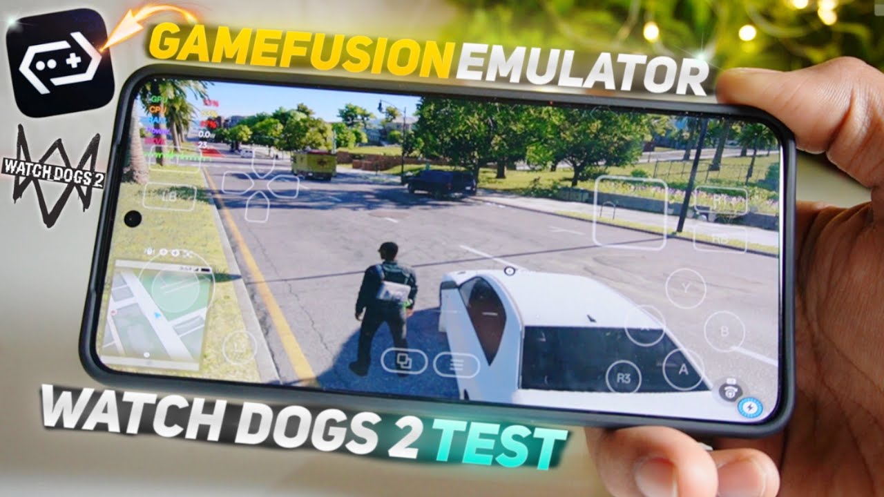 🔥 GameFusion Emulator V2.3 - Gamehub | WATCH DOGS 2 Test On Gamefusion ...
