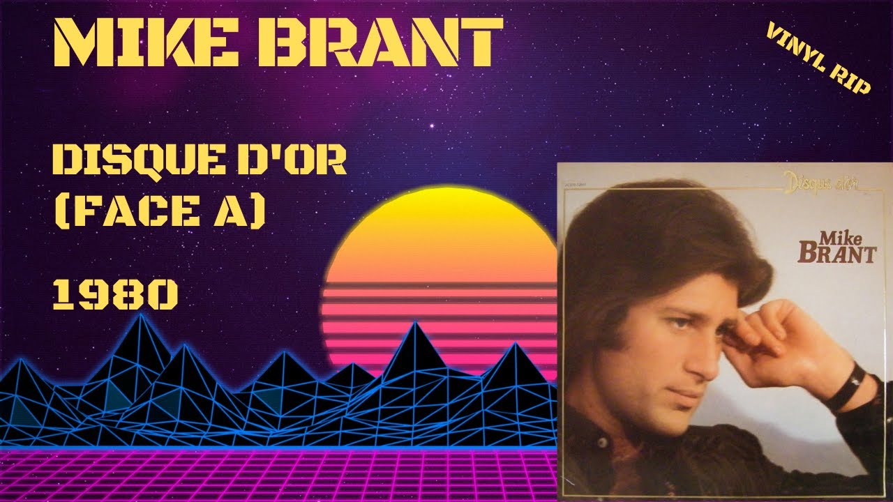 Mike Brant - Disque D'Or (Face A) (1980) - YouTube