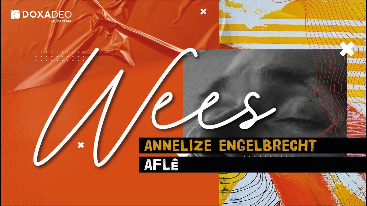 ANNELIZE ENGELBRECHT | WEES | AFLÊ | 19 MAART 2023 - YouTube