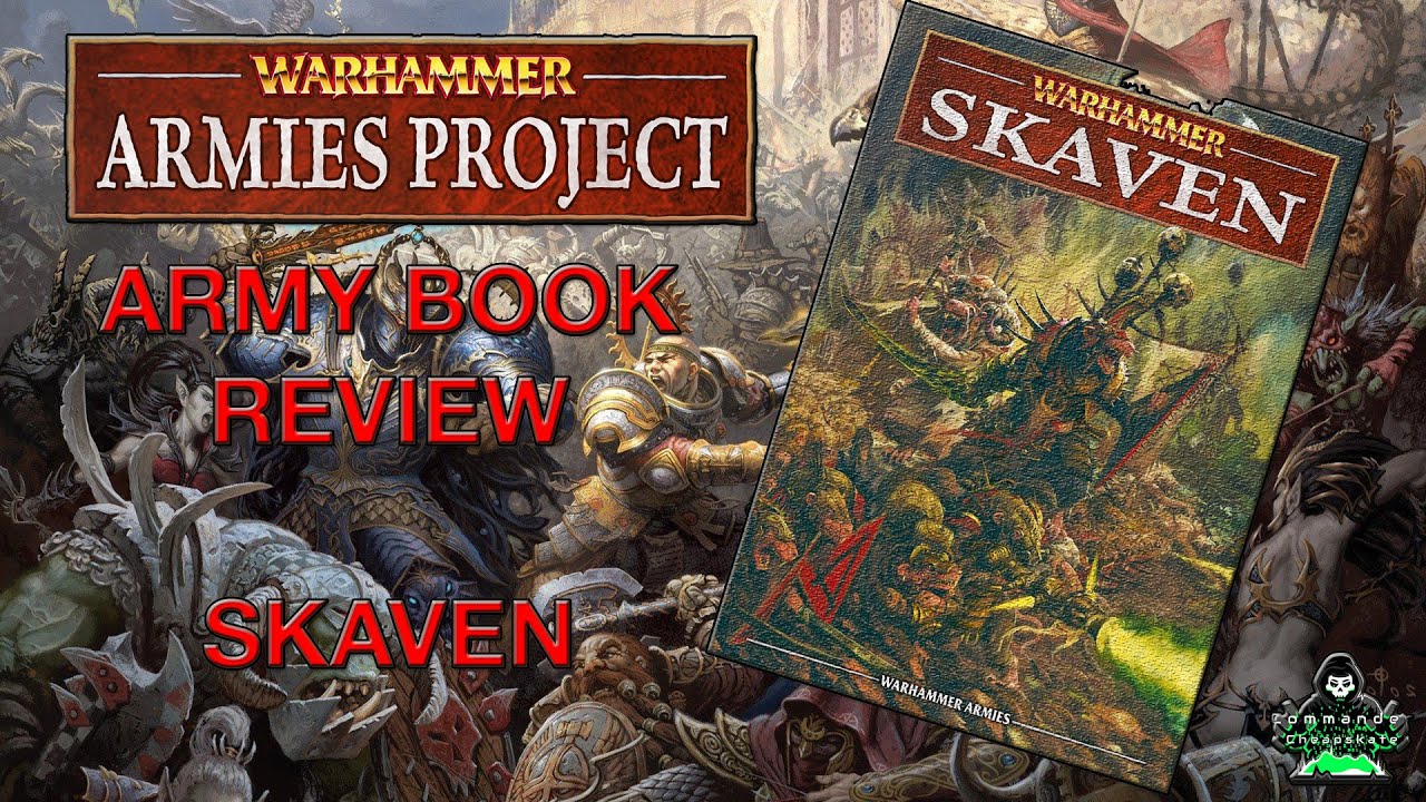 WARHAMMER ARMIES PROJECT: SKAVEN ARMY BOOK REVIEW FOR WARHAMMER FANTASY ...