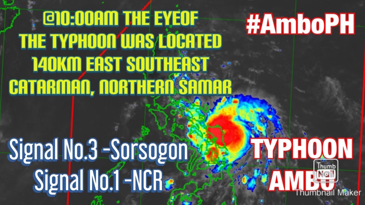 Bagyong Ambo nag raise ng SIGNAL No.3 sa SORSOGON at mga bahagi ng ...