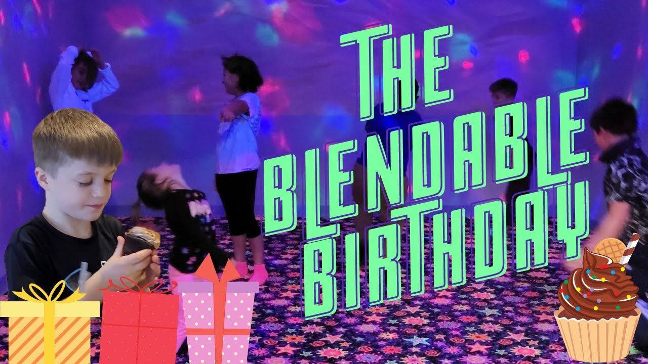 THE BLENDABLE BIRTHDAY PARTY!!!! w/ DodgeBall + Dance Party & CUPCAKES ...