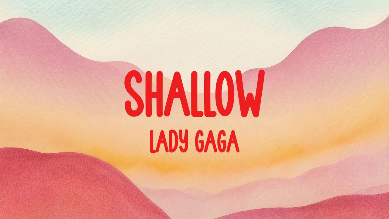 Lady Gaga - Shallow - YouTube