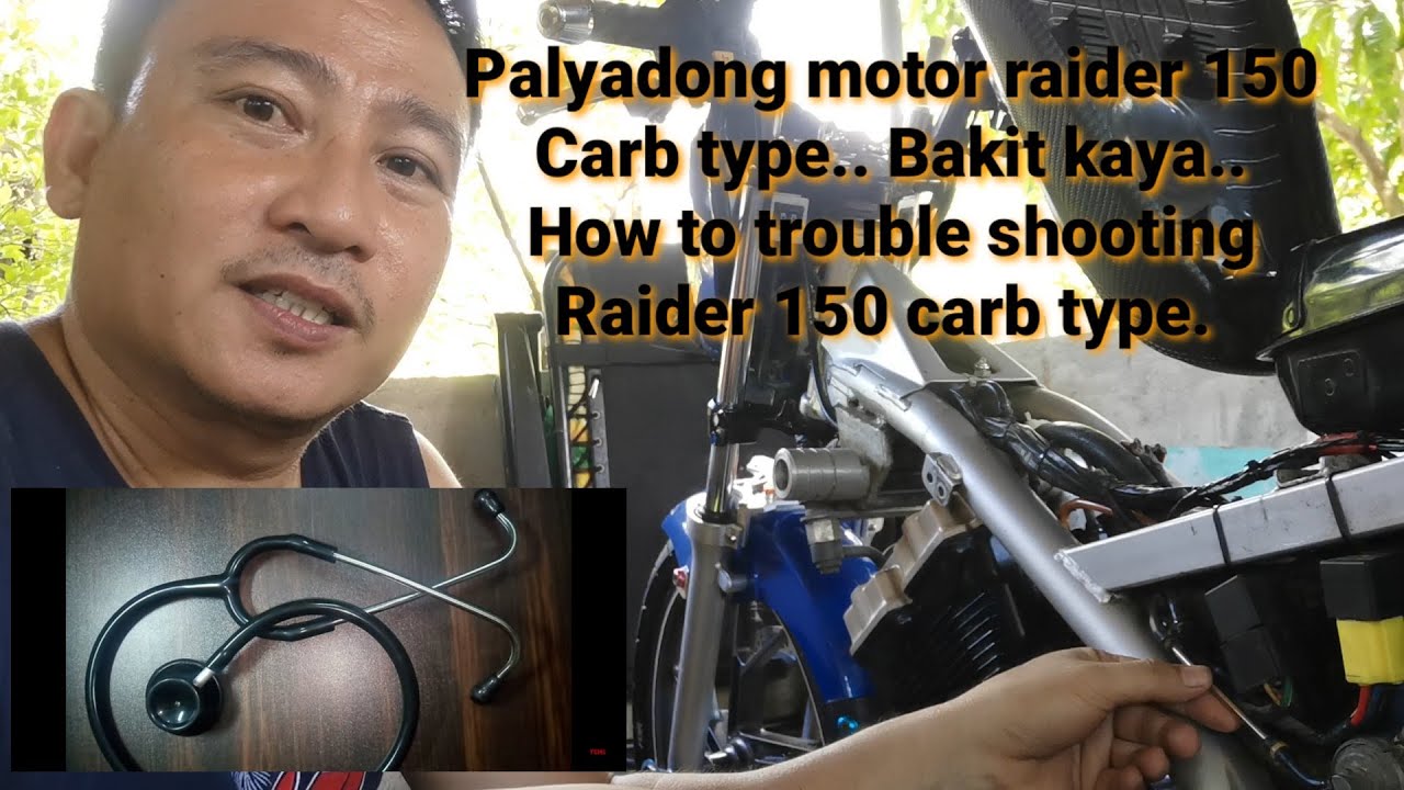 Palyadong motor raider 150 carb type, bakit kaya../ How to ...