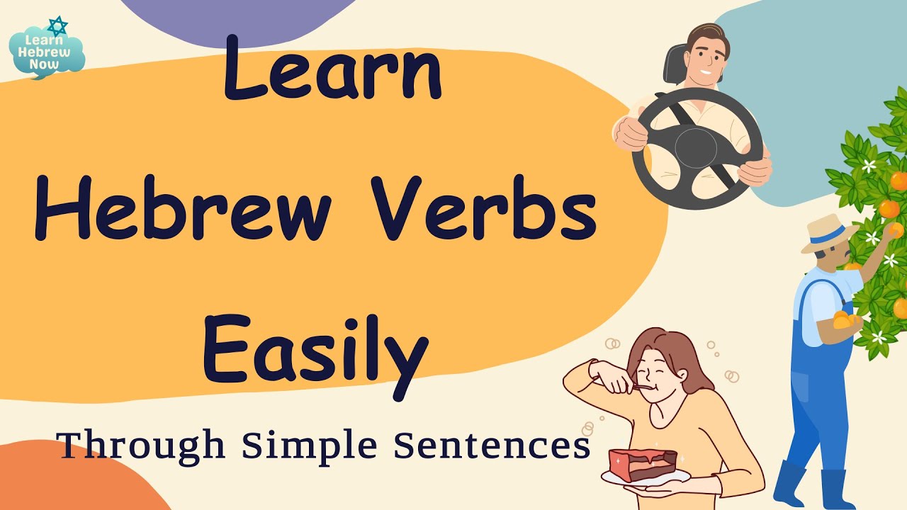 Easy Hebrew Lesson For Beginners | Learn Essential Hebrew Verbs Easily ...