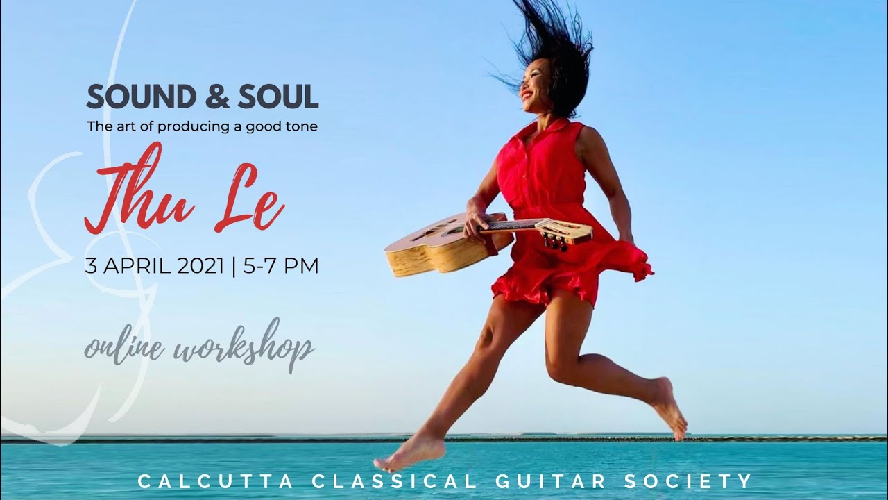 Thu Le Guitar Workshop: Sound & Soul - YouTube