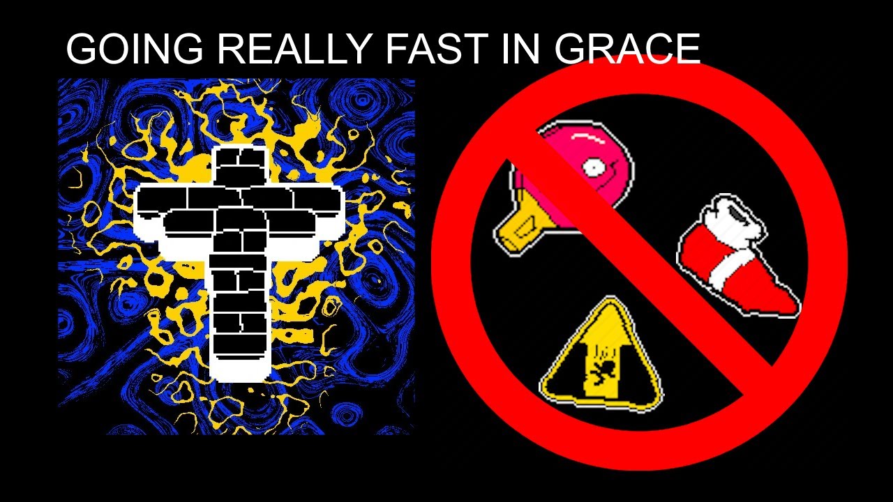 I go super fast in Grace (no nerf modifiers) - YouTube