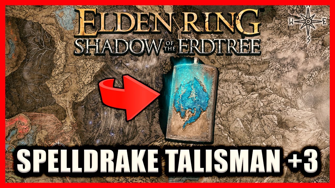 Spelldrake Talisman +3 Location - Elden Ring Shadow of the Erdtree ...