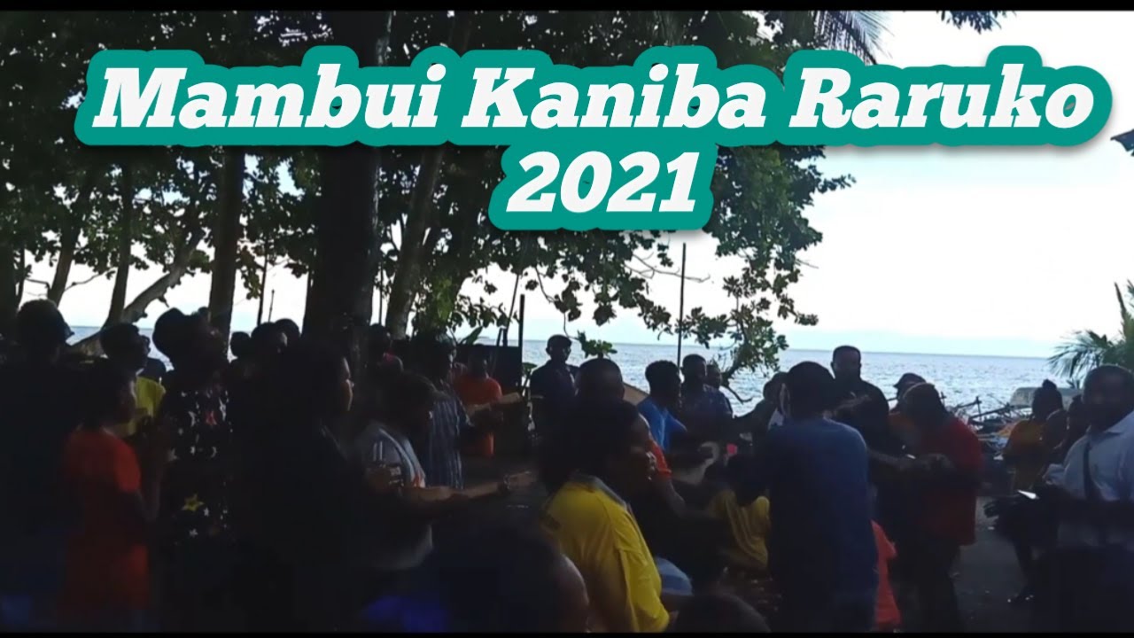 MAMBUI KANIBA RARUKO 2021 - YouTube