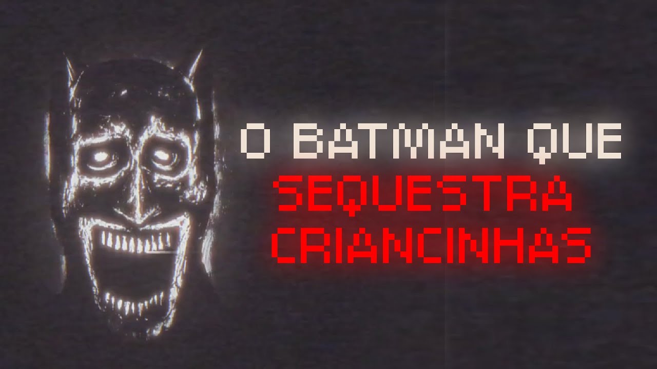 O Analog Horror Do Batman Completo Youtube
