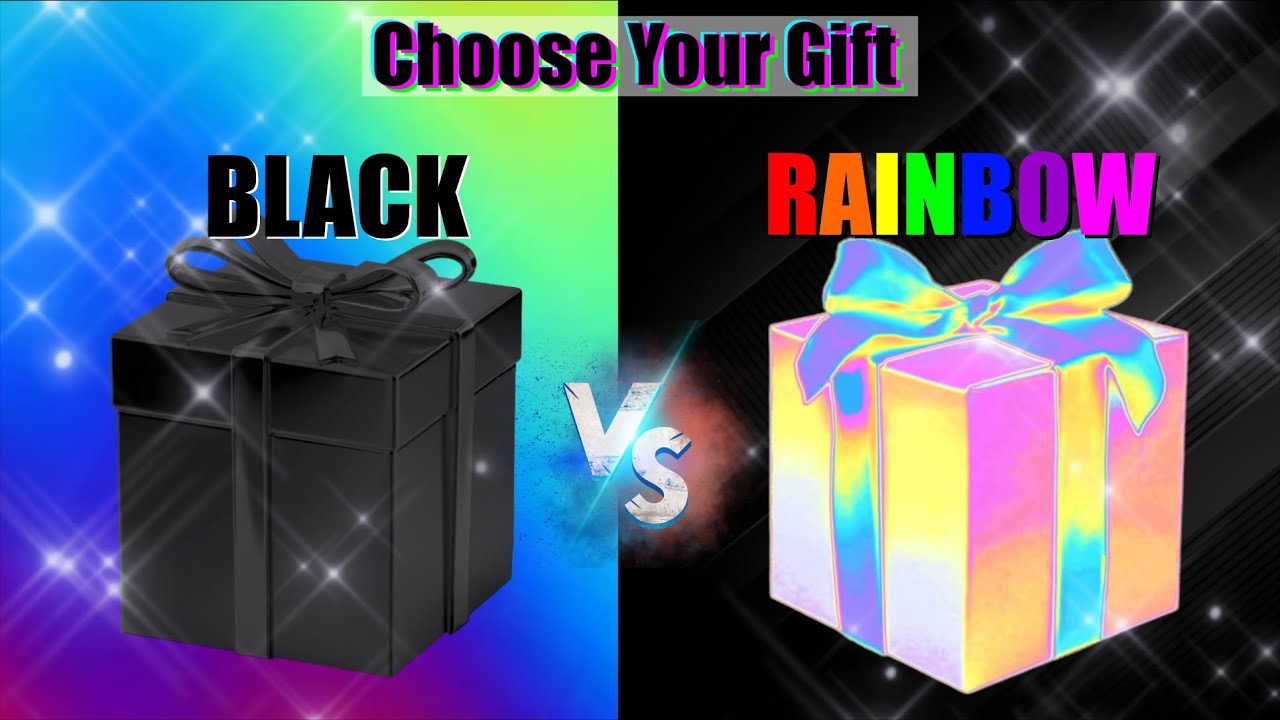 ESCOLHA SEU PRESENTE / CHOOSE YOUR GIFT 🎁/ Black VS Rainbow 🌈 ELIGE TU ...