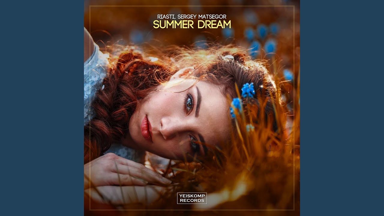 Summer Dream - YouTube