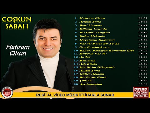 COŞKUN SABAH - HATIRAM OLSUN (ORİJİNAL CD KAYDI FULL ALBÜM)