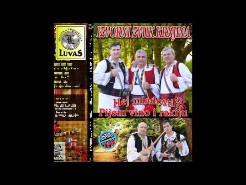Izvorni Zvuk Krnjina - Pijem vino i rakiju (Official Audio) - YouTube