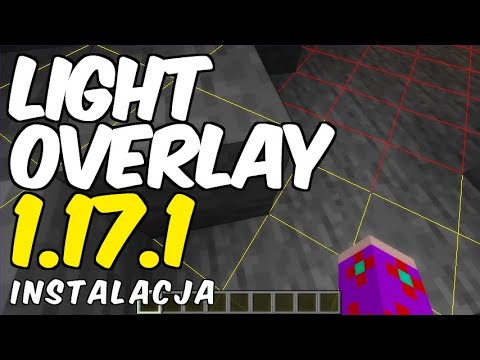 Jak zainstalować mody do Minecraft 1.17.1 - instalujemy Light Overlay ...