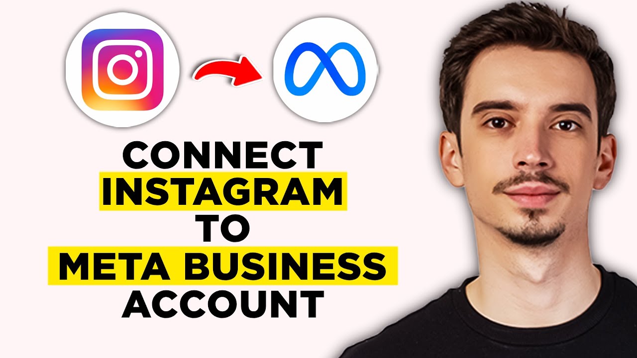 How To Connect Instagram To Meta Business Account (2026) - Complete ...