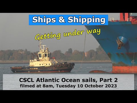Getting Under Way: CSCL Atlantic Ocean begins her short trip to ...