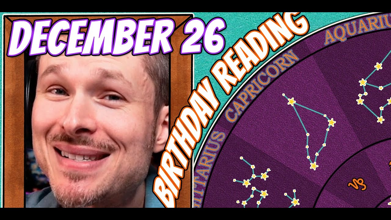 'Secret Language of Birthdays' December 26 Birthday Reading 🥳 - YouTube