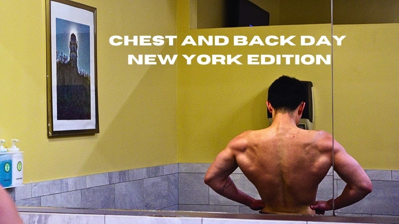 CHEST & BACK DAY | NEW YORK EDITION - YouTube