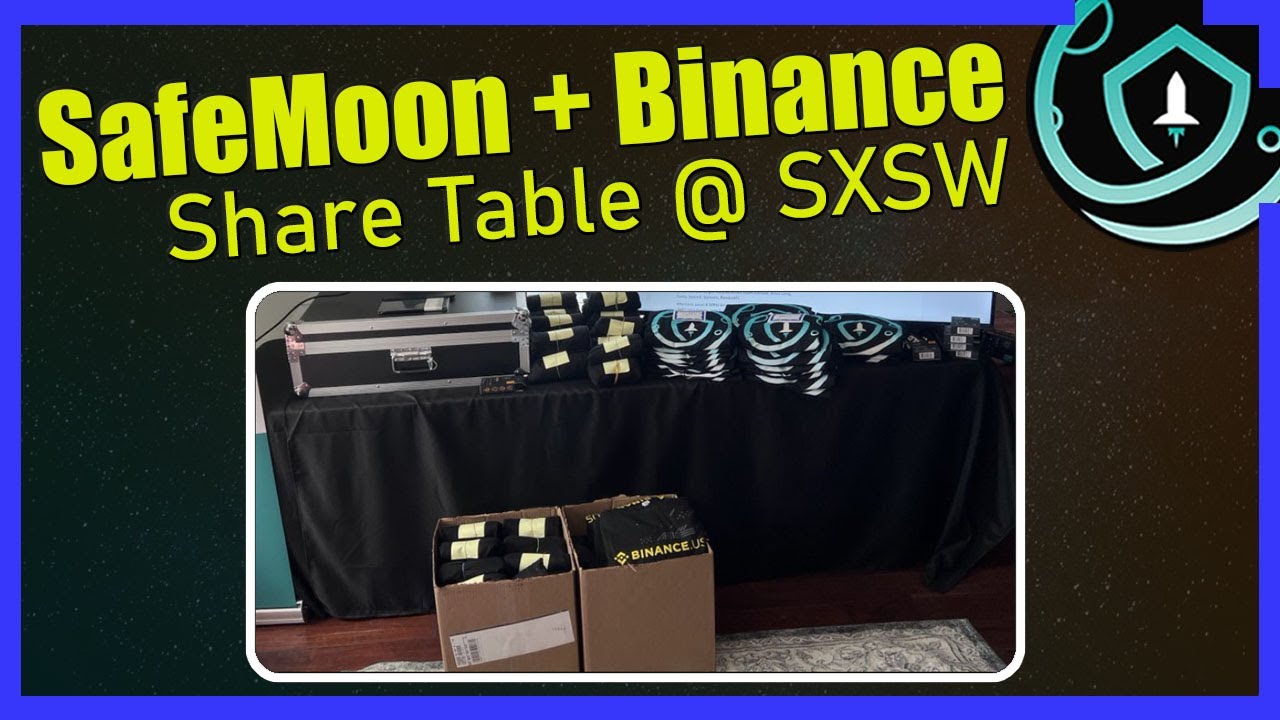 SafeMoon & Binance Share Table - SXSW - YouTube