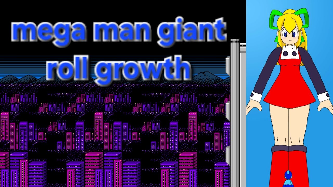 mega man giant roll growth - YouTube