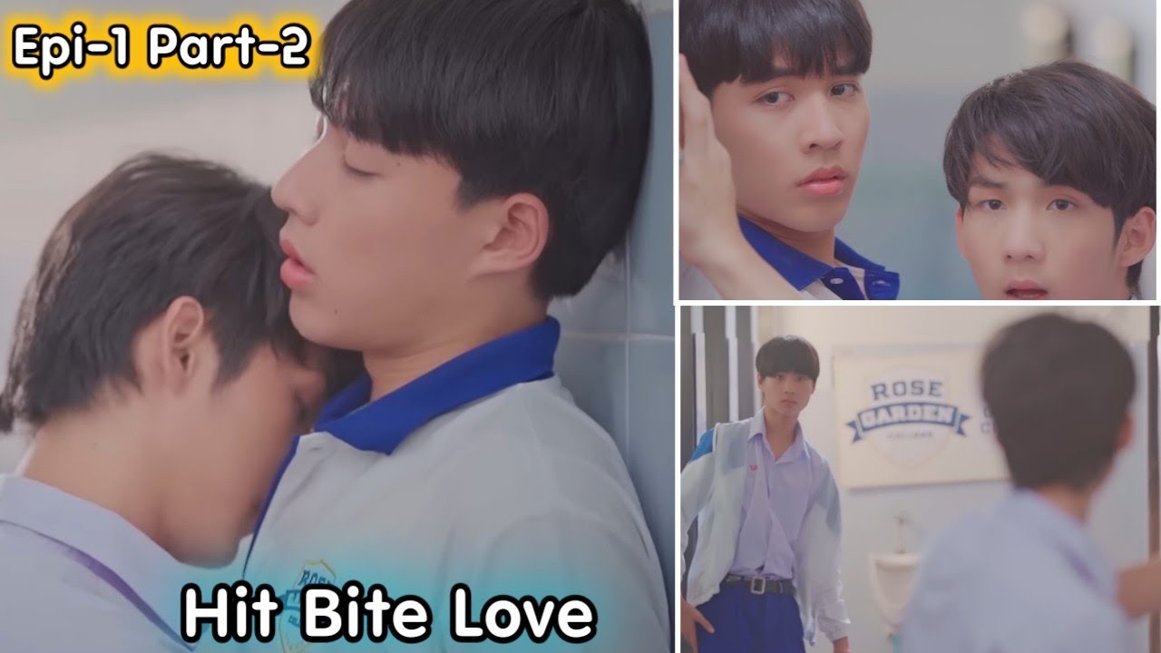 Hit Bite Love // BL Series Hindi Explanation // Epi-1 Part-2 - YouTube