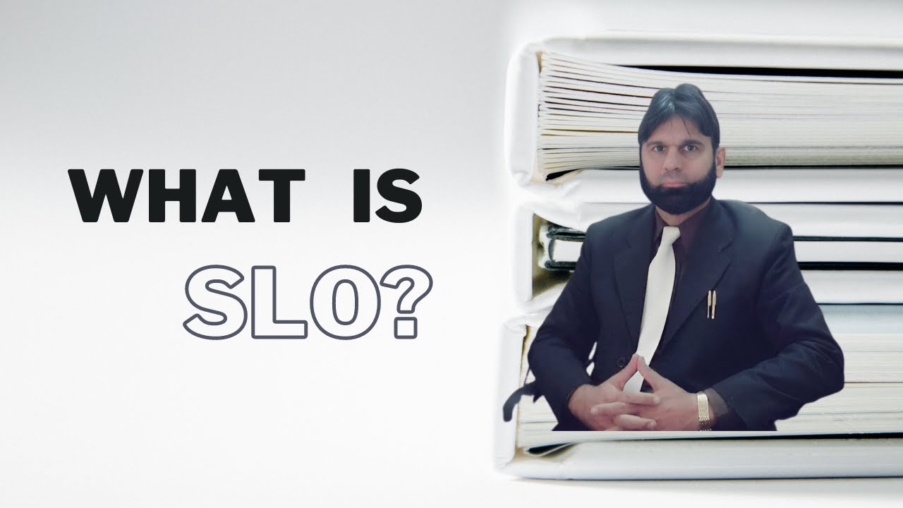 What is SLO? Explained in 15 Minutes | Prof Sajjad | - YouTube
