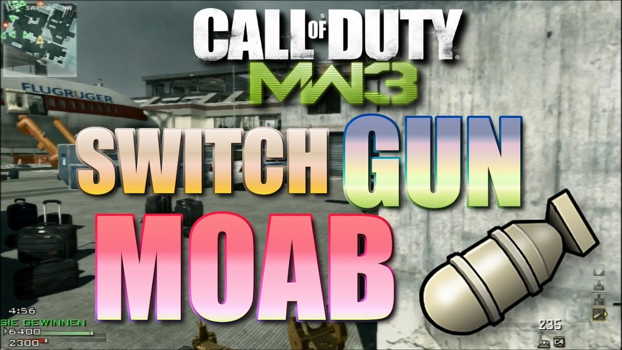 MW3: SWITCH GUN MOAB by [SEK] SKRill3X-_-777 - YouTube