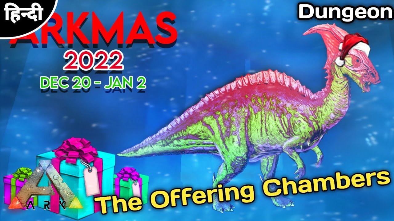 Ark Mas 2022 Event The Offering Chambers Dungeon | Ark Survival Evolved ...