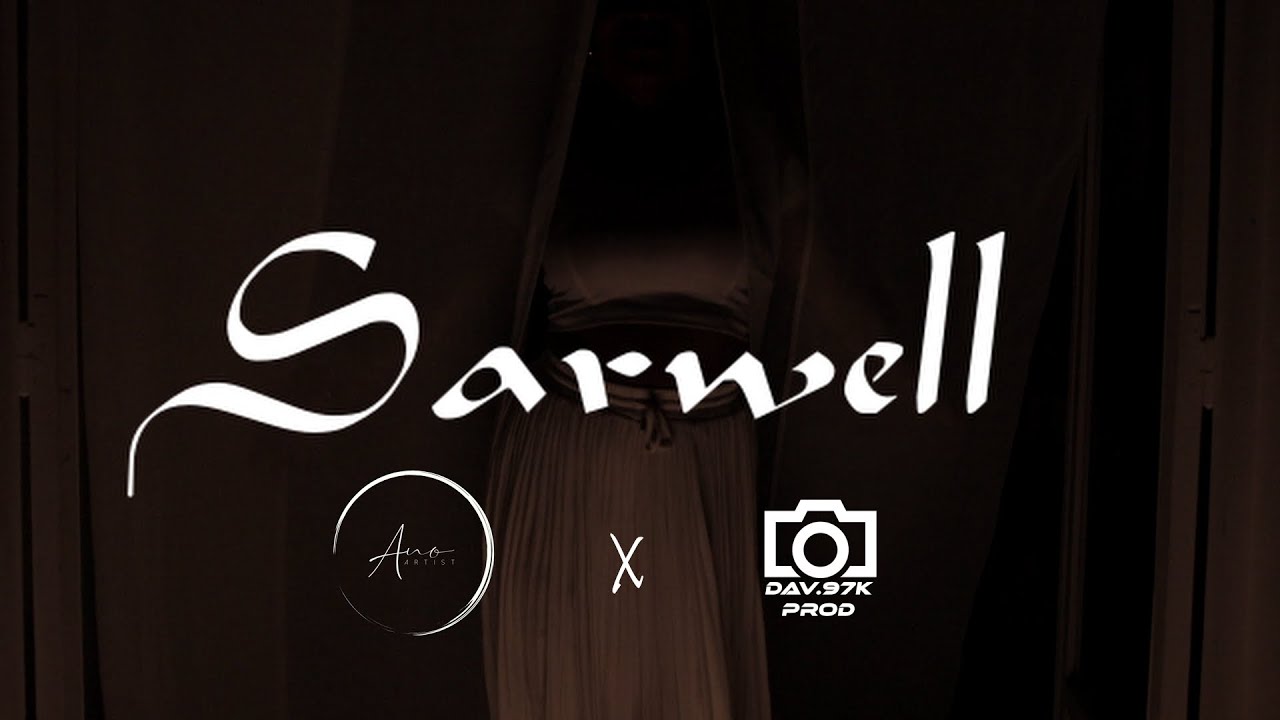 ANO - SARWELL - 2022 (Clip officiel) - YouTube
