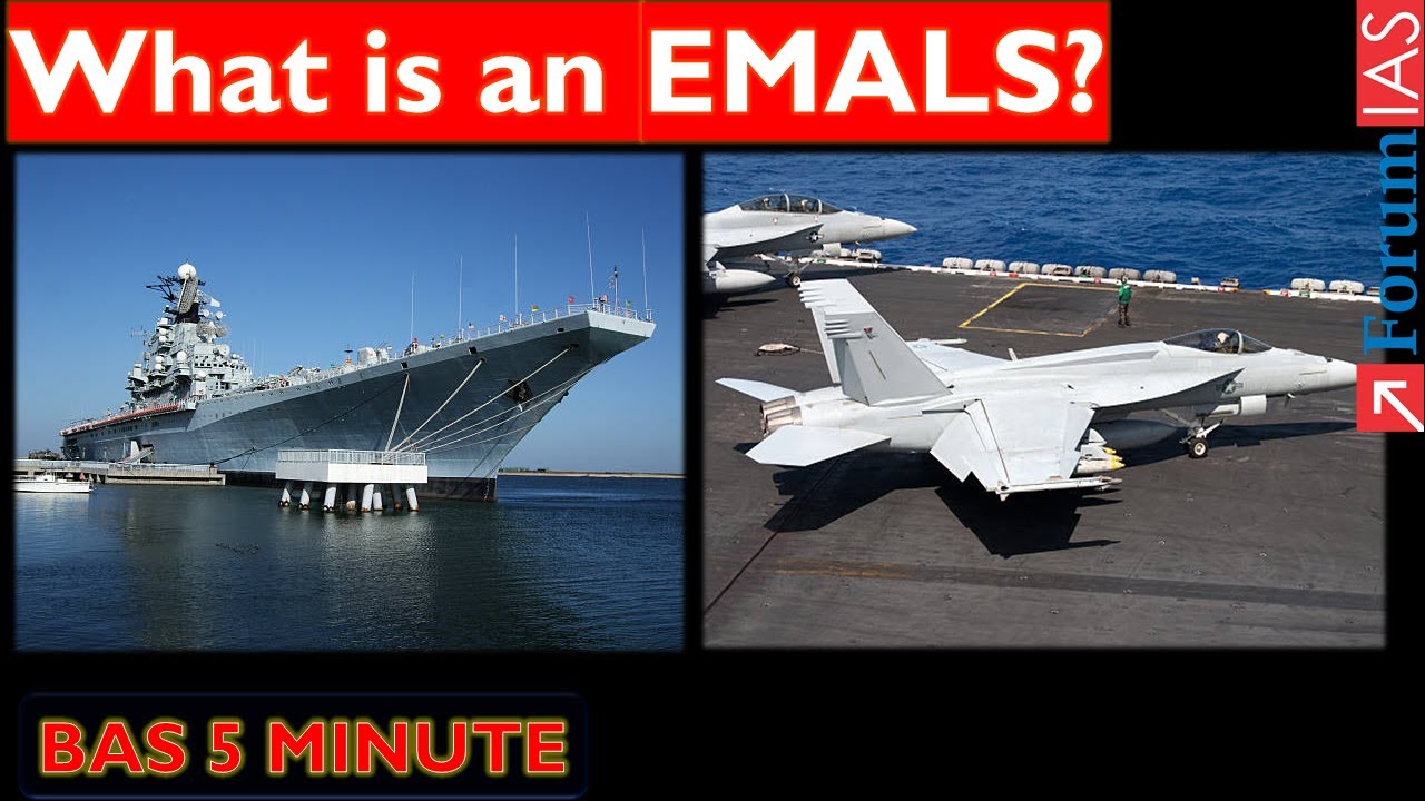 What is an EMALS? | Fujian | BAS 5 MINUTE | ForumIAS - YouTube