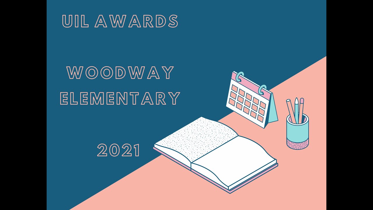 Woodway Elementary UIL Awards 2021 - YouTube