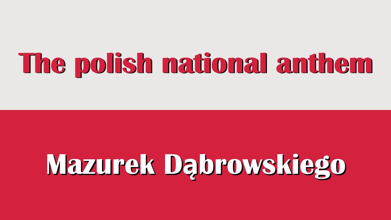 Poland's national anthem (Mazurek Dąbrowskiego) - YouTube