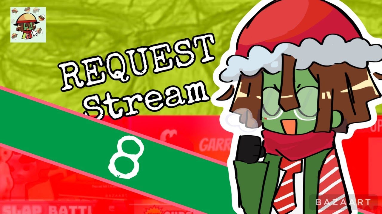 Request Stream #8 - LIVE - YouTube