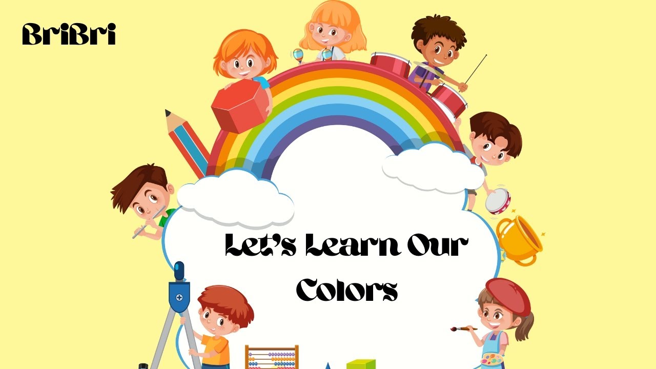 Let’s Learn Our Colors | BriBri Bubbles | Children's Music Video - YouTube