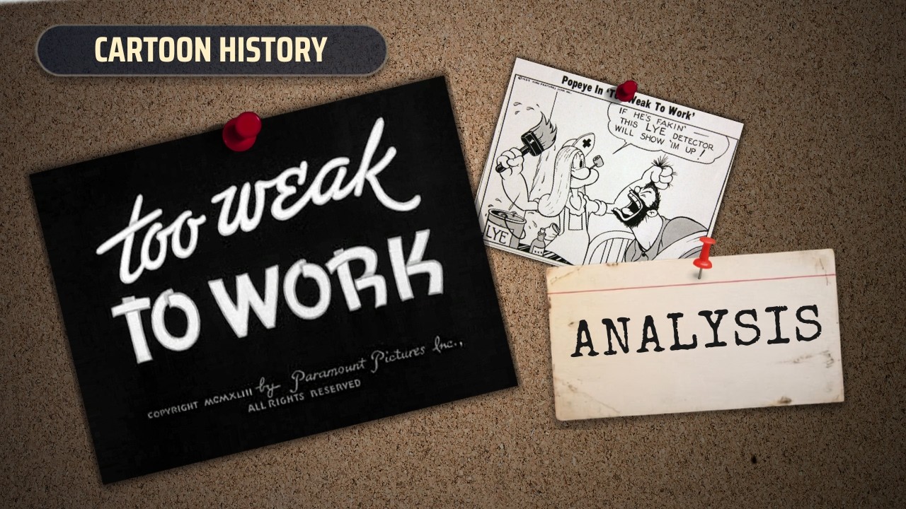 Too Weak to Work (1943) Review: One of the Best 1940s Popeye Shorts ...