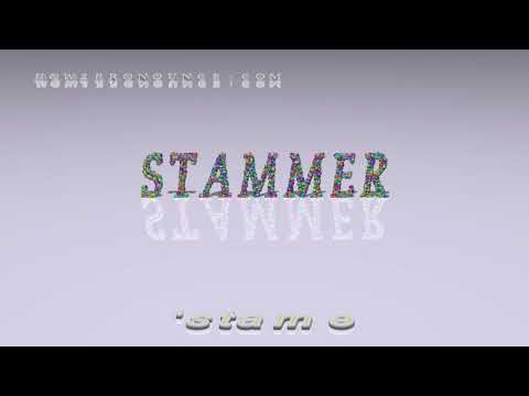 stammer - pronunciation + Examples in sentences and phrases - YouTube
