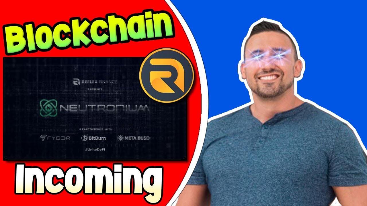 Reflex Finance Creating NEW Blockchain | Neutronium - YouTube