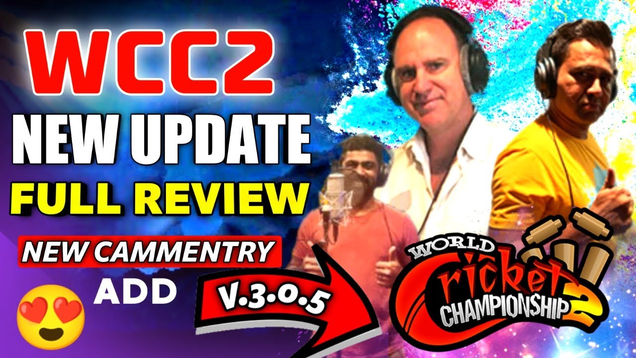 Wcc2 New Update,Full Review | Wcc2 New Update lunch play store | New ...