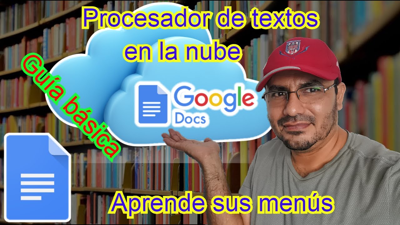 GOOGLE DOCS 👉PROCESADOR DE TEXTOS 📄 EN LA NUBE ☁ GUÍA BÁSICA - YouTube