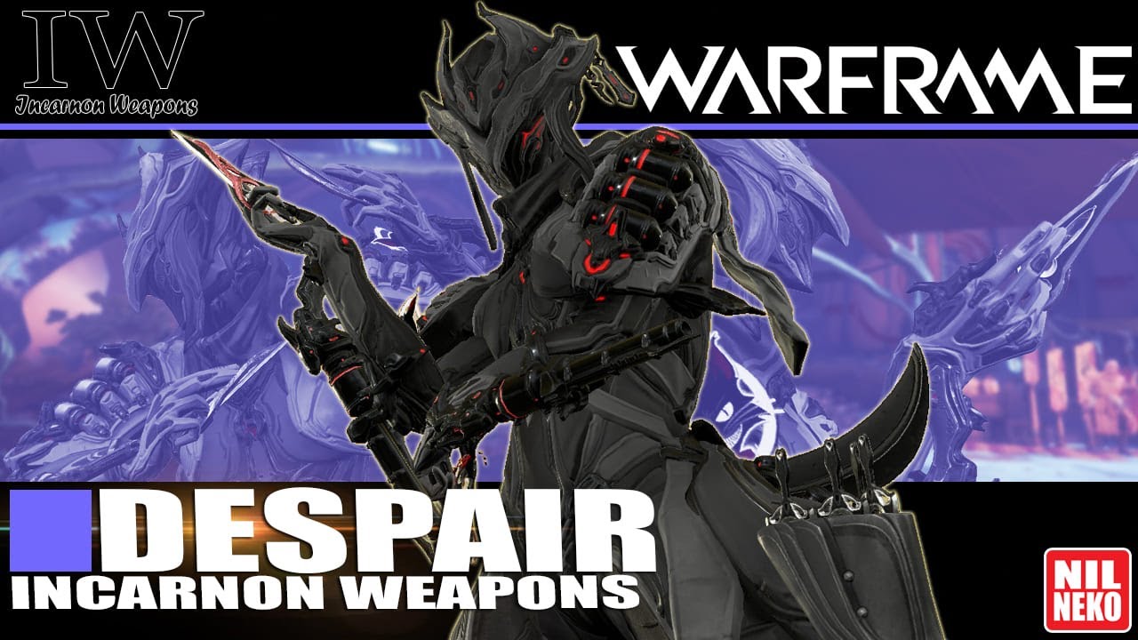 WARFRAME | ไทย | Build Despair Incarnon | (By NilNeko) #tennocreate ...