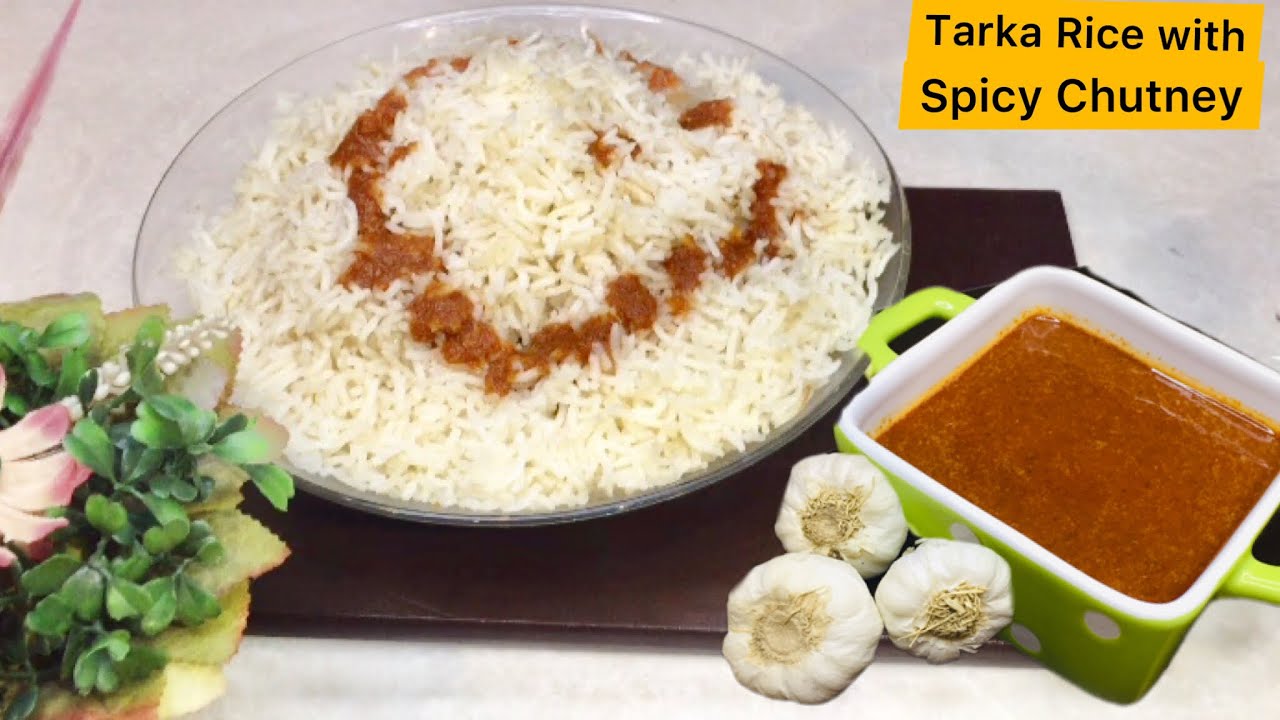 Tarka Rice with Spicy Chutney by Cooking Galley - YouTube