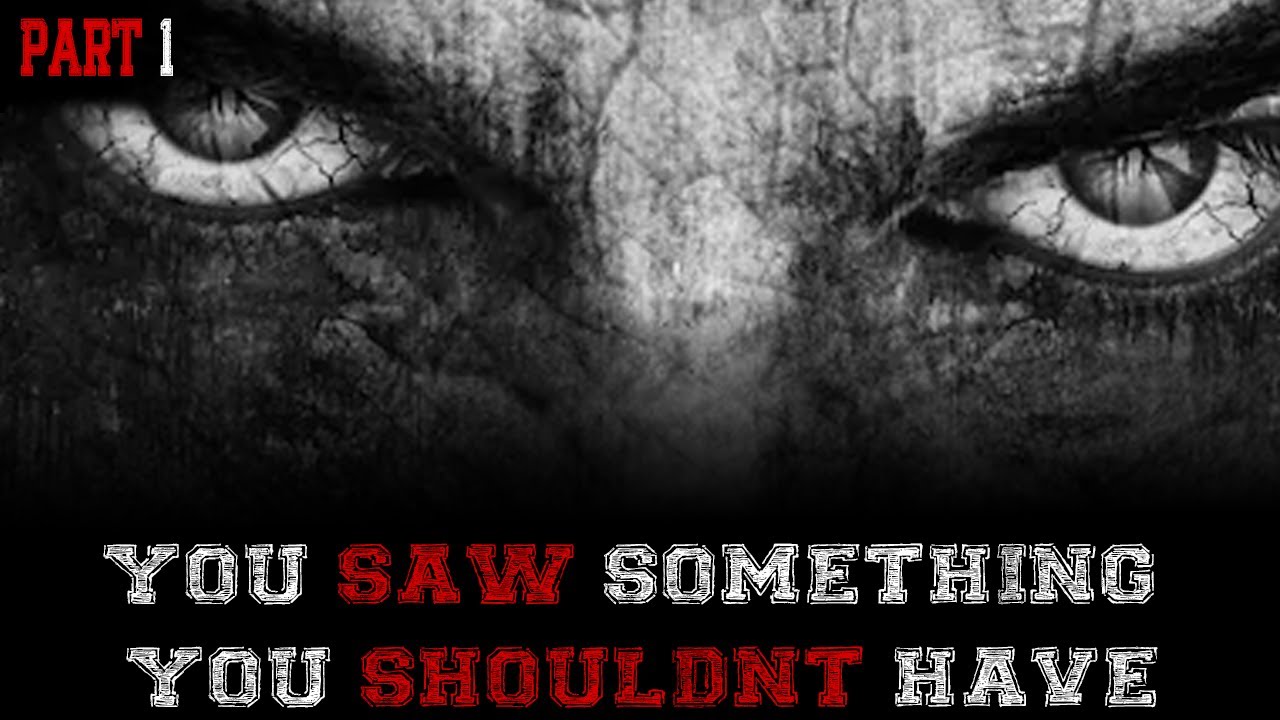 "You Saw Something You Shouldn't Have [Part 1]" - Written By Brandon ...