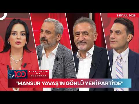 Sinan Burhan: Mansur Yavaş ve Özgür Özel Her Gün Görüşüyor | Buket Aydın İle Doğrudan