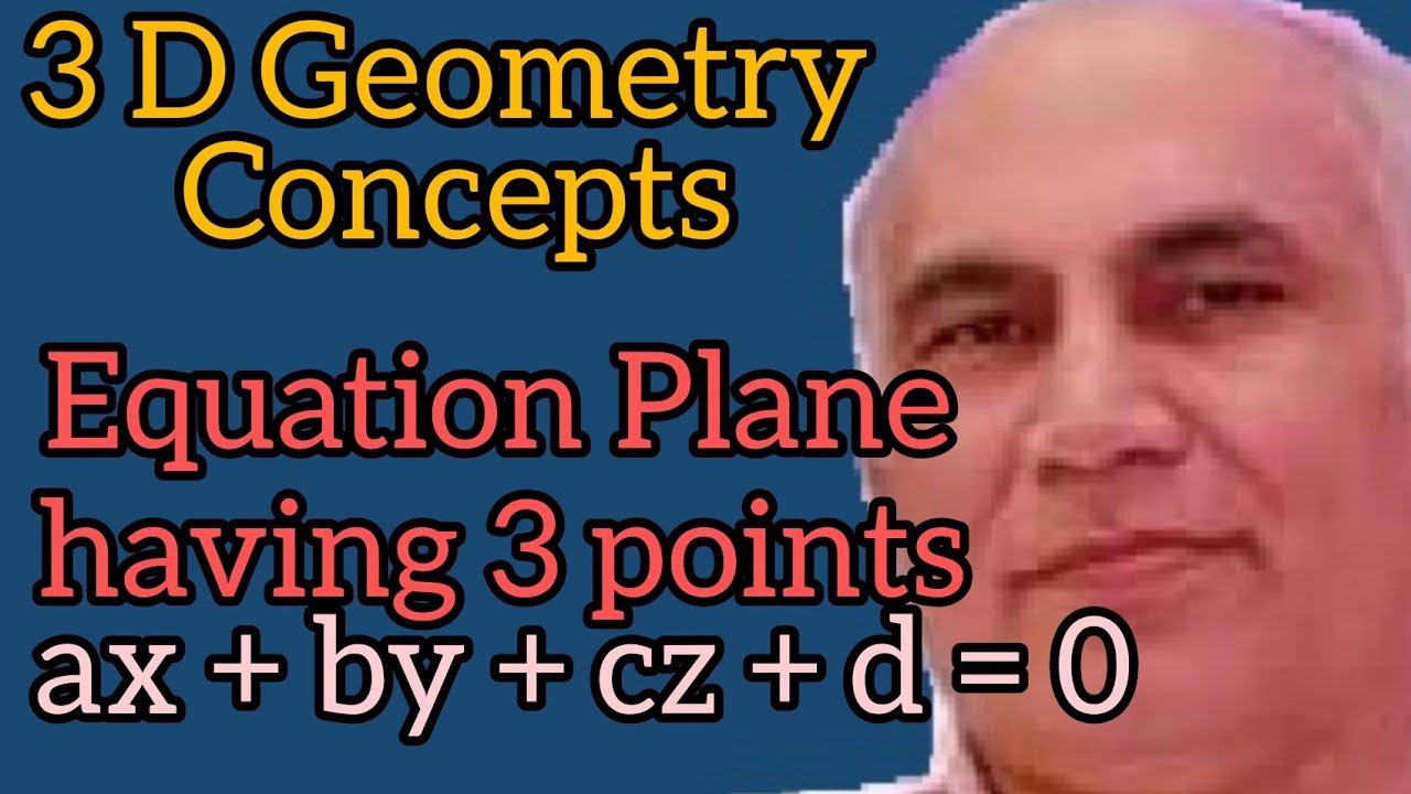 🛑🛑3D Geometry L-2 | Eq Plane with 3 Points | Direction Ratios | JEE ...