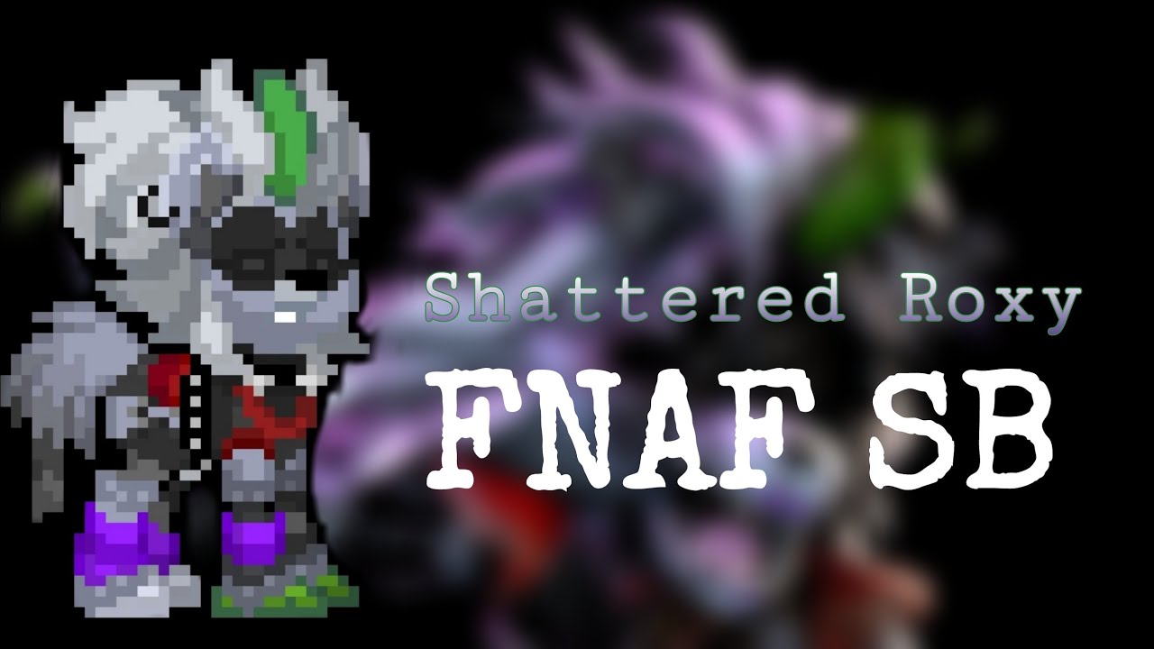 🐺Shattered Roxy💜| FNAF SB Pony Town Tutorial - YouTube