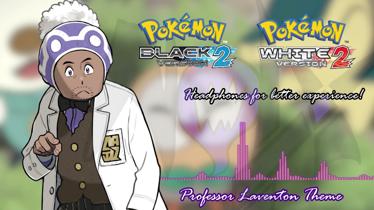 Pokémon Legends: Arceus OST with BW2 sfs - Professor Laventon Theme ...